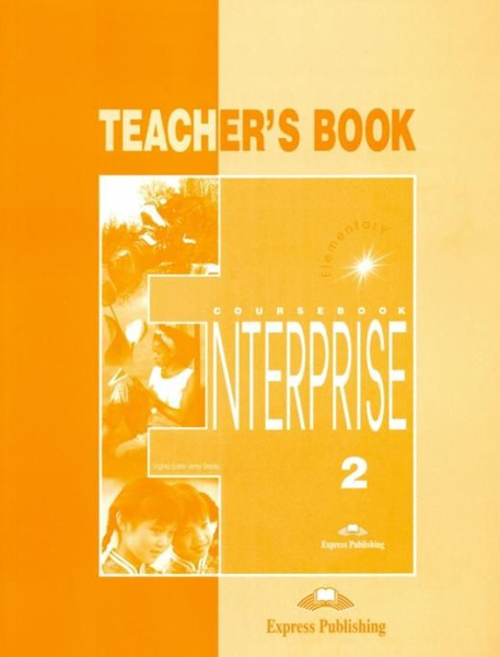 Enterprise. Level 2. Elementary. Teacher's Book | Evans V., Дули Дженни ...