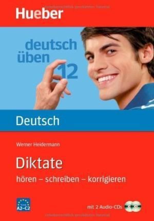 Deutsch ben, Diktate hren schreiben korrigieren - bungsbuch mit 2 Audio-CDs - купить с доставкой ...