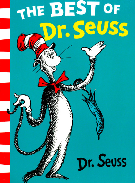 Best of Dr. Seuss. The Cat in the Hat, The Cat in the Hat Comes Back ...