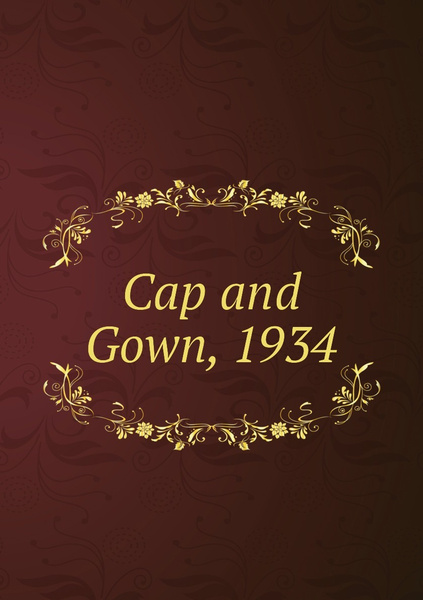 Cap and Gown, 1934 - купить с доставкой по выгодным ценам в интернет-магазине OZON (152610702)