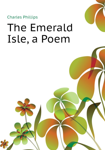 The Emerald Isle, a Poem - купить с доставкой по выгодным ценам в ...
