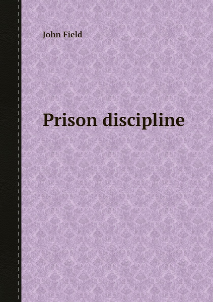 Prison discipline - купить с доставкой по выгодным ценам в интернет ...