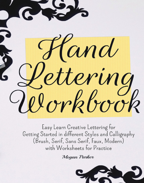 Hand Lettering Workbook. Easy Learn Creative Lettering for Getting ...