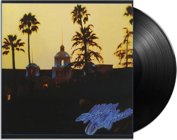 Eagles - Hotel California (LP)(180 Gram)(Gatefold) - виниловая ...