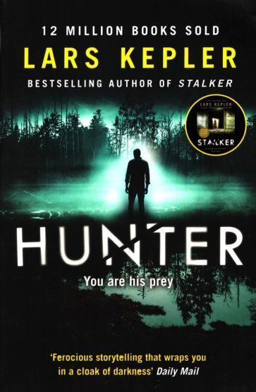 Lars Kepler - Hunter | Kepler Lars - купить с доставкой по выгодным ...