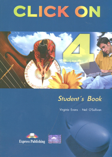 CLICK ON 4 Student's Book - купить с доставкой по выгодным ценам в ...