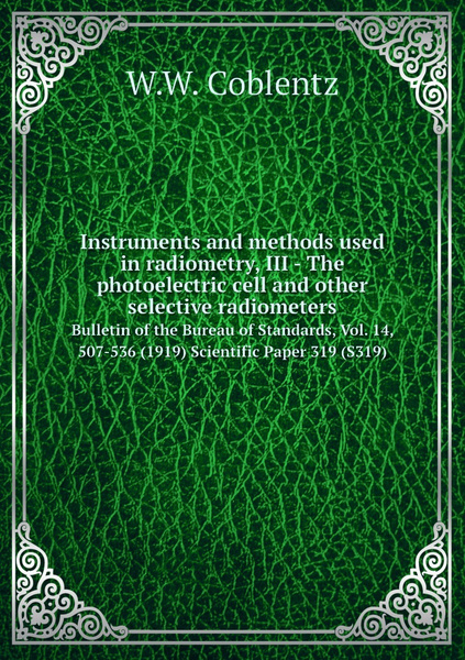 Instruments and methods used in radiometry, III - The photoelectric ...