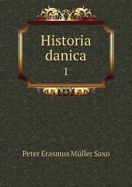 Historia danica. 1 - купить с доставкой по выгодным ценам в интернет ...