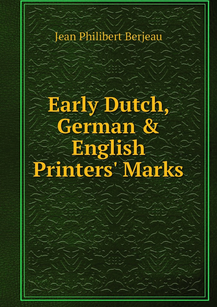 Early Dutch, German & English Printers' Marks - купить с доставкой по ...