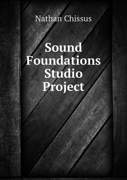 Sound Foundations Studio Project - купить с доставкой по выгодным ценам ...