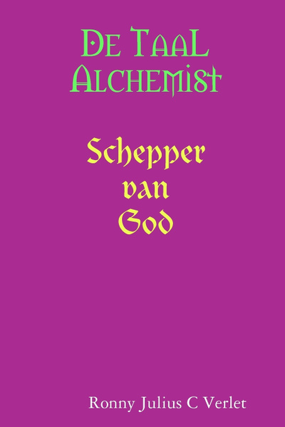 De Taal Alchemist, Schepper van God. - купить с доставкой по выгодным ...
