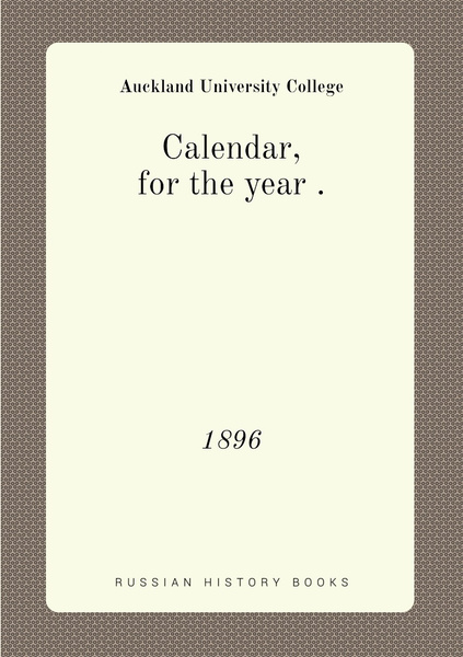 Calendar, for the year . 1896 - купить с доставкой по выгодным ценам в ...