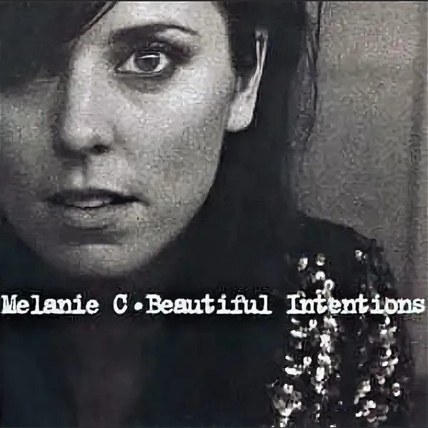 CD Audio CD Melanie C. Beautiful Intentions - купить по низким ценам в ...