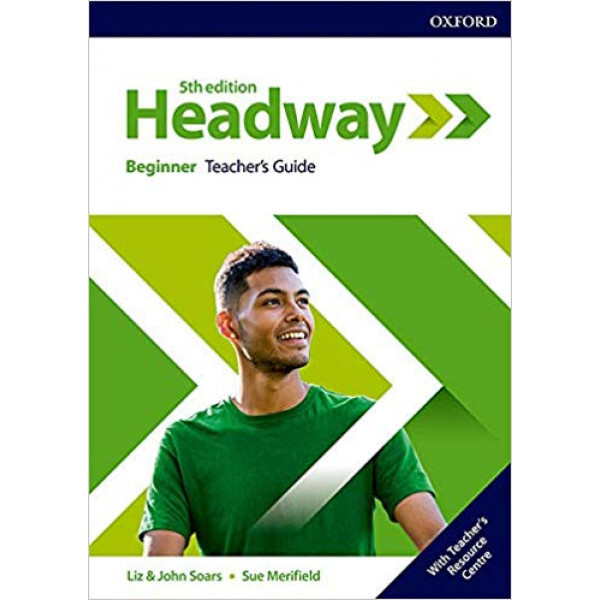 Headway: Beginner. Teachers Book Teacher Resource Centre Pack - купить ...