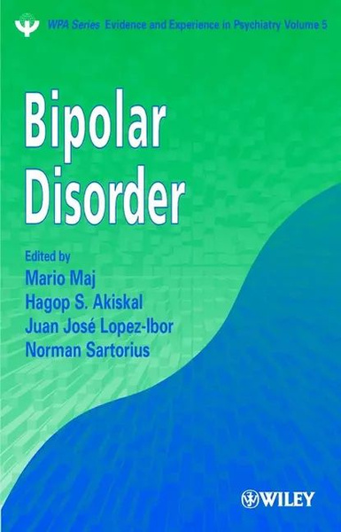Bipolar Disorder | Sartorius Norman, Maj Mario | Электронная книга ...
