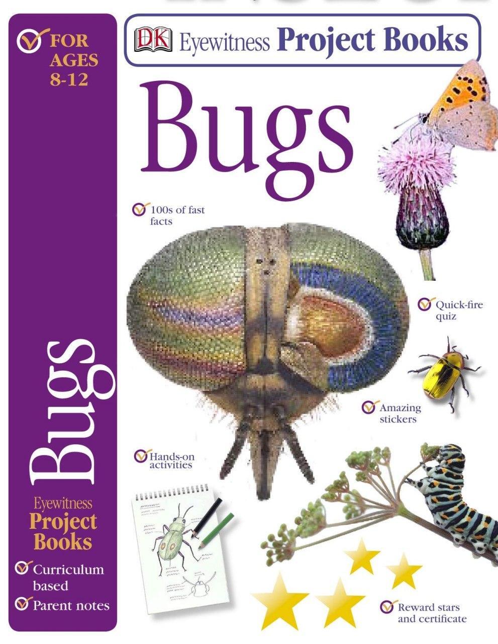 Книга "DK Eyewitness(Child):PROJECT BOOKS:BUGS PB OP!" – купить книгу ...