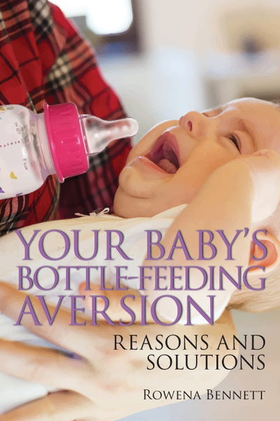 Характеристики Your Baby's Bottle-feeding Aversion. Reasons and ...