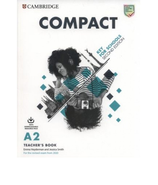 Compact. Key for Schools. Teacher's Book with Downloadable Class Audio ...