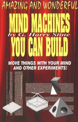 Amazing and Wonderful Mind Machines You Can Build. Удивительные ...