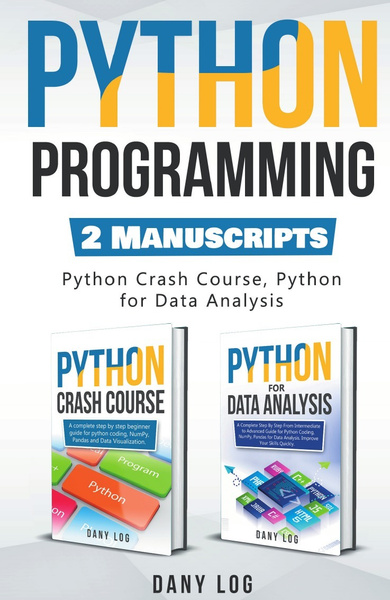 Python Programming 2 Manuscripts Python Crash Course Python For Data Analysis купить с