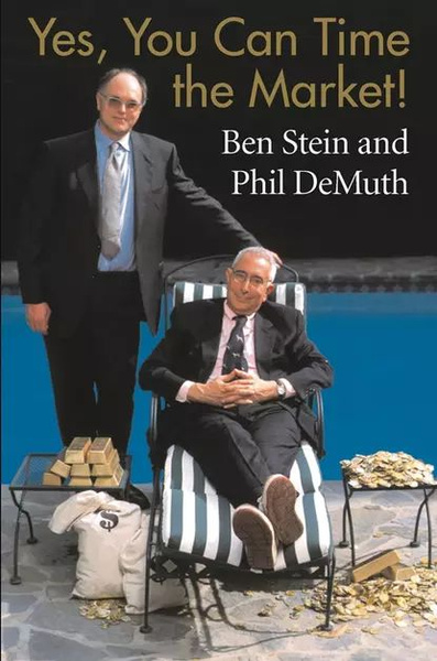 Yes, You Can Time the Market! | DeMuth Phil, Stein Ben | Электронная ...