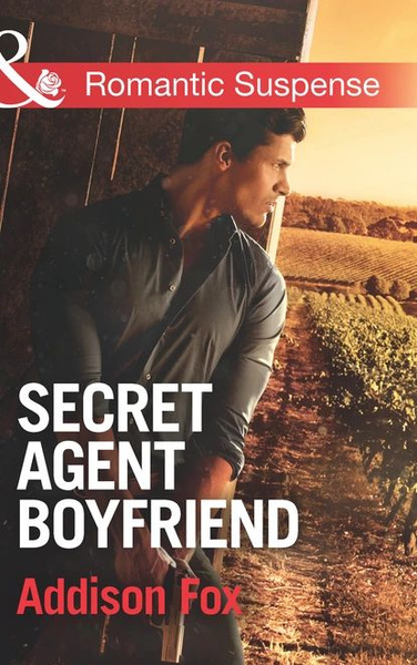 Secret Agent Boyfriend | Fox Addison | Электронная книга - купить с ...