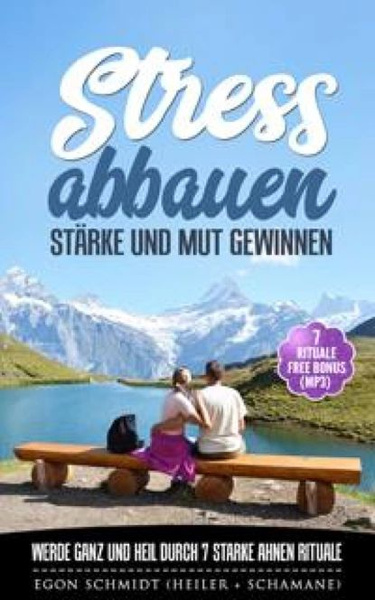 Stress abbauen - Glaubensstze Flche Muster Banne lsen | Egon Schmidt ...