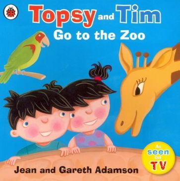 Adamson, Adamson - Topsy and Tim. Go to the Zoo | Adamson Gareth ...