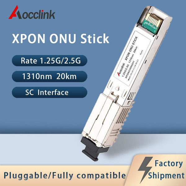 Модуль AOCCLINK 1,25G/2,5G XPON ONU STICK PON с разъемом MAC PPPoE IPoE HGU SC DDM XPON EPON ...