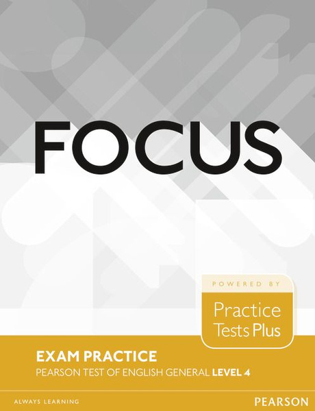 Focus Exam Practice Booklet Pearson Tests of English General 4 (C1 ...