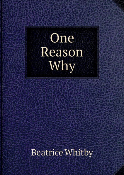 One Reason Why - купить с доставкой по выгодным ценам в интернет ...