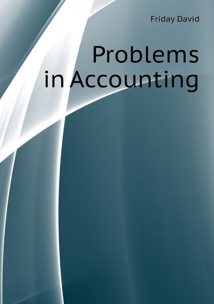 Problems in Accounting - купить с доставкой по выгодным ценам в ...