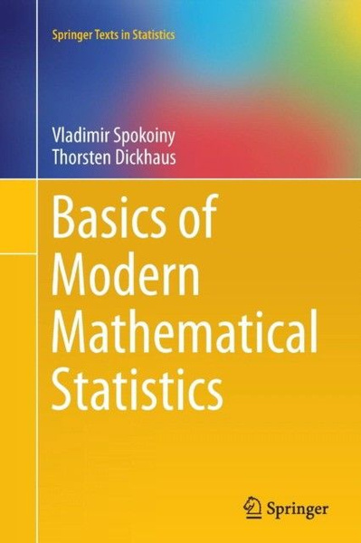 Basics Of Moderm Mathematical Statistics купить с доставкой по выгодным ценам в интернет