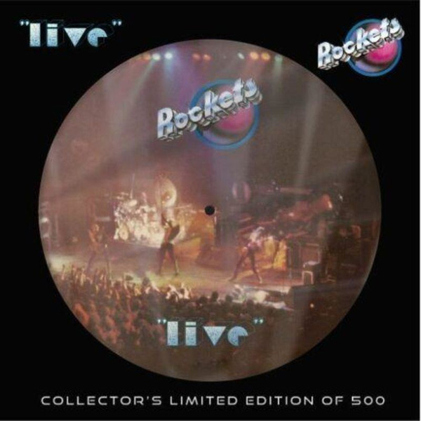 ROCKETS Live, LP (Limited Edition, Picture Disc) - купить с доставкой ...
