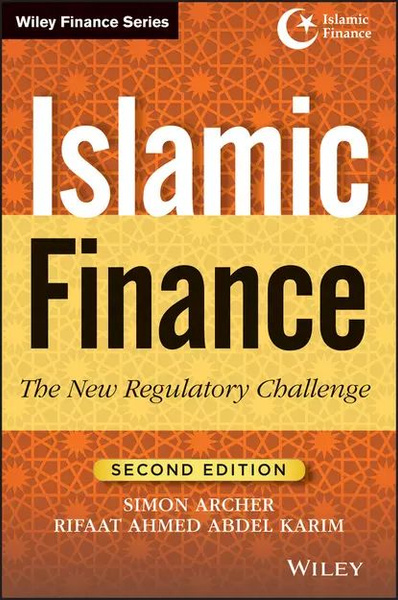 Islamic Finance. The New Regulatory Challenge | Karim Rifaat Ahmed ...