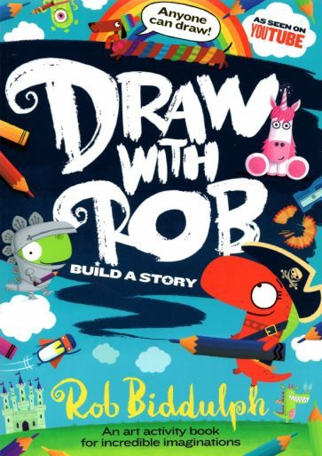 Draw With Rob. Build a Story - купить с доставкой по выгодным ценам в ...