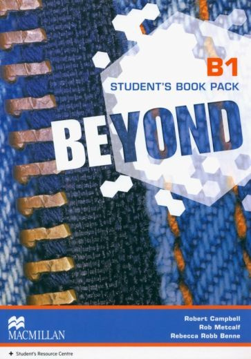 Campbell, Metcalf - Beyond. B1. Student's Book Pack | Campbell Robert ...