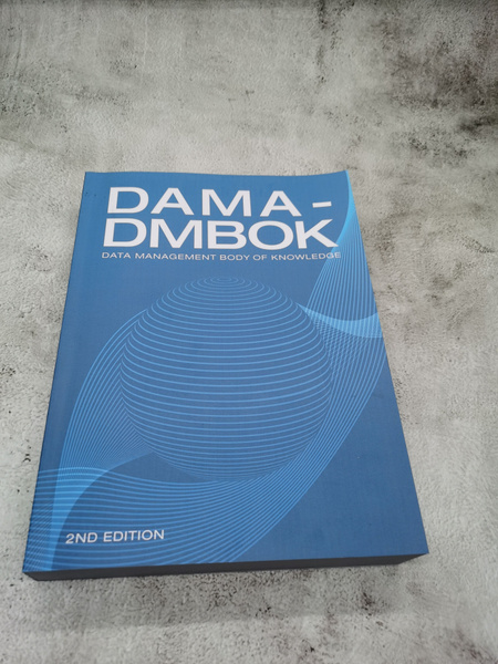 DAMA-DMBOK (2nd Edition): Data Management Body of Knowledge купить на OZON по низкой цене ...