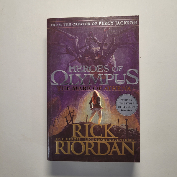Rick Riordan. Heroes of Olympus. The Mark of Athena. Book 3. | Riordan ...