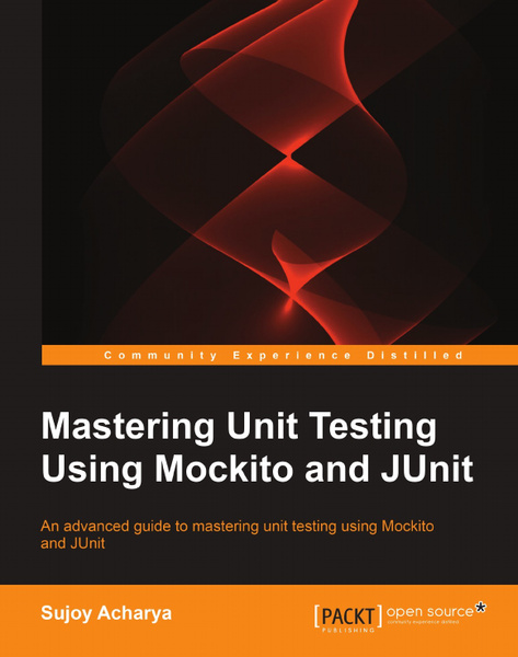 Mastering Unit Testing Using Mockito And Junit купить на Ozon по низкой цене в Беларуси Минске