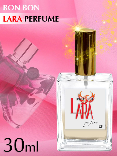 Lara Perfume BON BON 30 мл Вода парфюмерная 30 мл (1256347804)