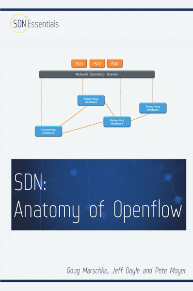 Software Defined Networking Sdn Anatomy Of Openflow Volume I 9220