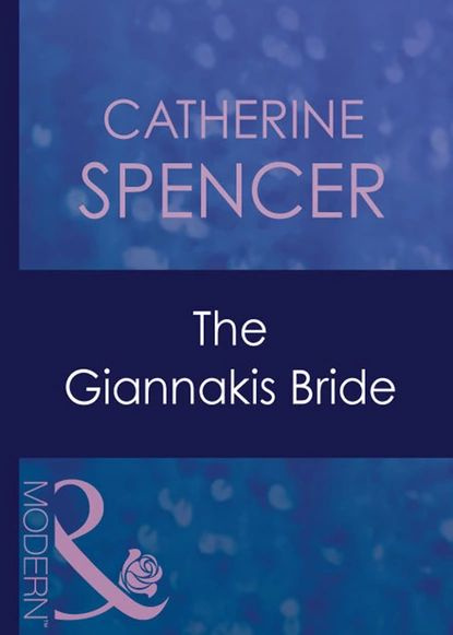 The Giannakis Bride | Spencer Catherine | Электронная книга - купить с доставкой по выгодным ...