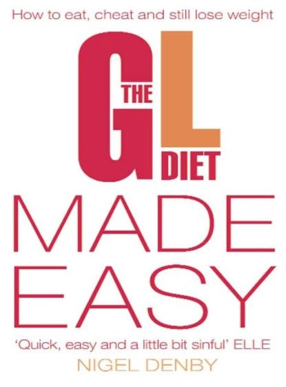 The GL Diet Made Easy: How to Eat, Cheat and Still Lose Weight | Pyner ...