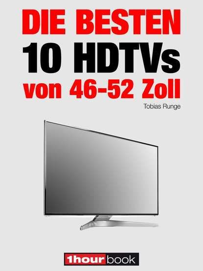 Die besten 10 HDTVs von 46 bis 52 Zoll | Bisges Herbert, Runge Tobias ...