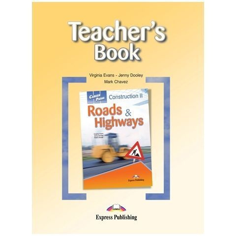 Career Paths Construction 2 Roads and Highways Teacher's Book - купить ...