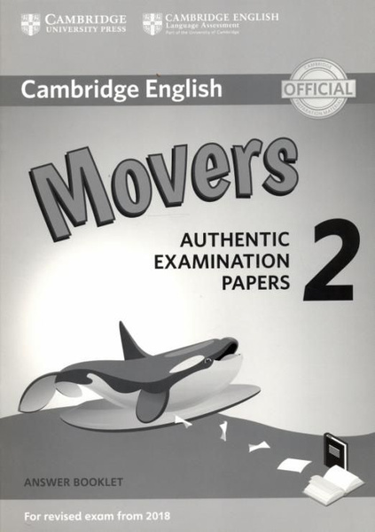 Cambridge English. Movers 2 for Revised Exam from 2018. Answer Booklet - купить с доставкой по ...