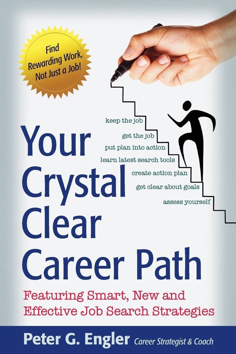 Книга "Your Crystal Clear Career Path. Featuring Smart, New and ...