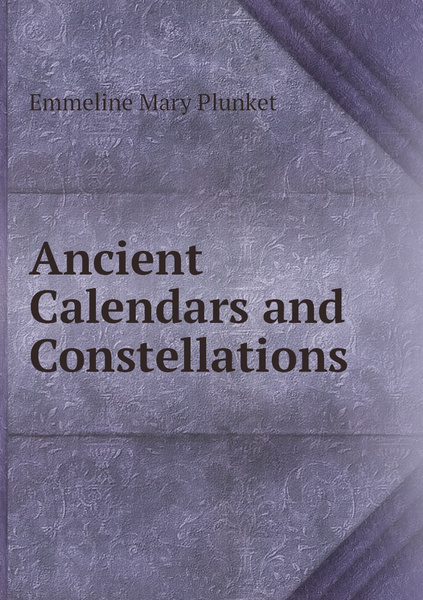 Ancient Calendars and Constellations - купить с доставкой по выгодным ...