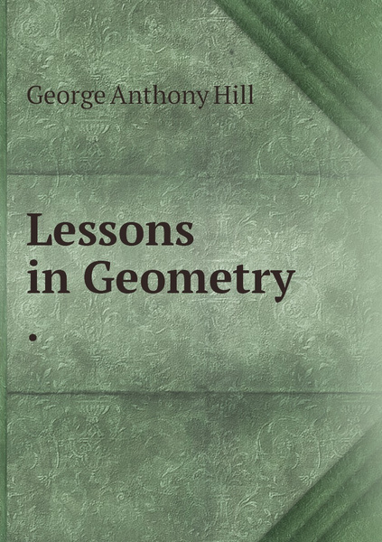 Lessons in Geometry . - купить с доставкой по выгодным ценам в интернет ...